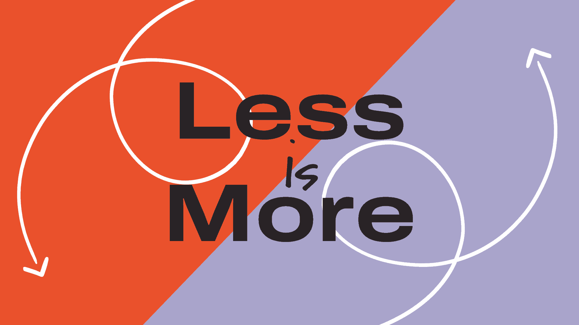 Less is More - New Life Church