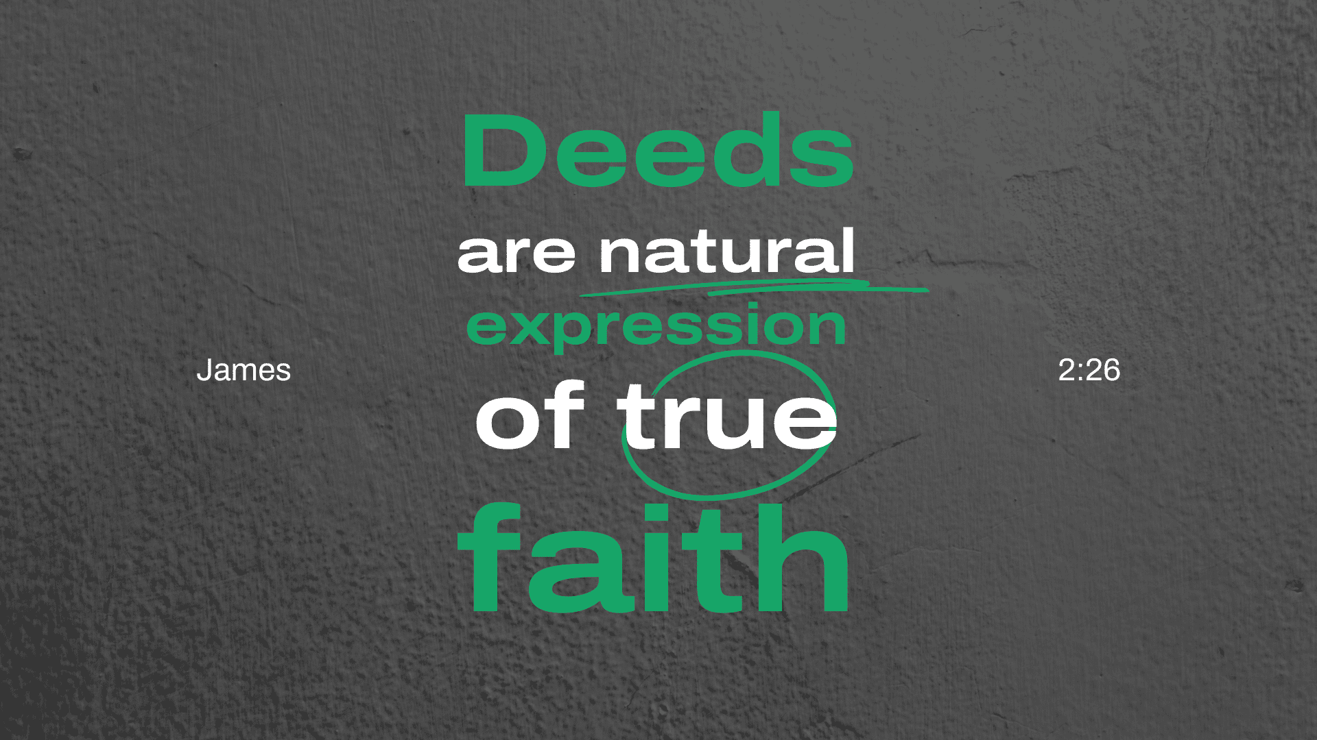 Deeds are Natural Expression of True Faith - New Life Church
